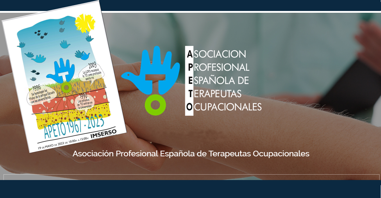 Consejo General de Colegios de Terapeutas Ocupacionales APETO celebra un evento muy especial ...